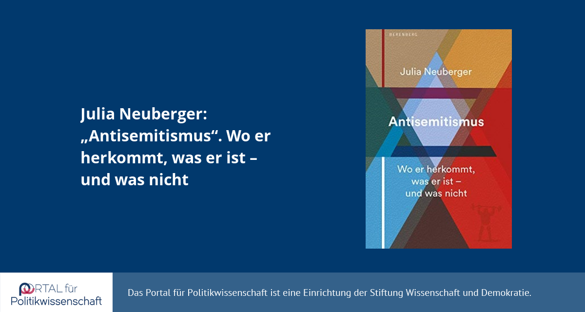 Portal für Politikwissenschaft – Julia Neuberger: „Antisemitismus“. Wo ...